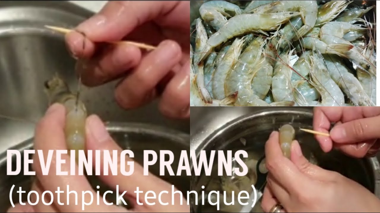 DEVEINING PRAWNS| TOOTHPICK TECHNIQUE - YouTube