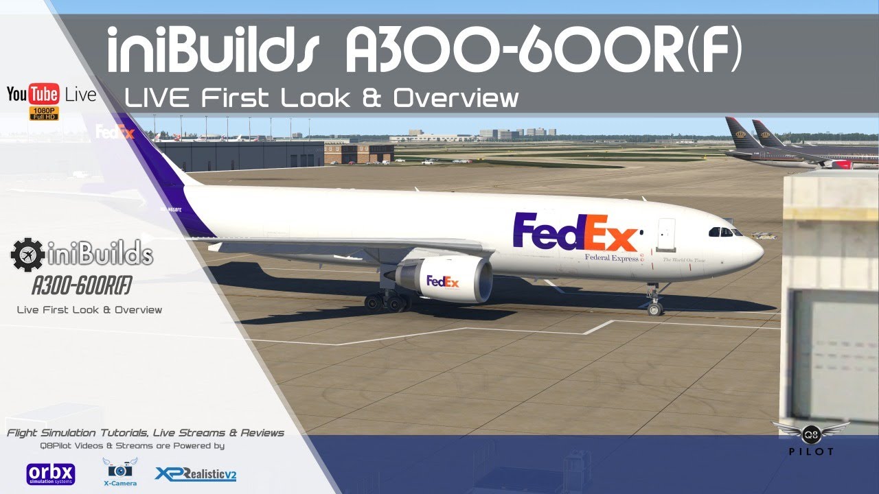 iniBuilds A300-600R(F) | First Look and Overview | X-Plane 11 - YouTube
