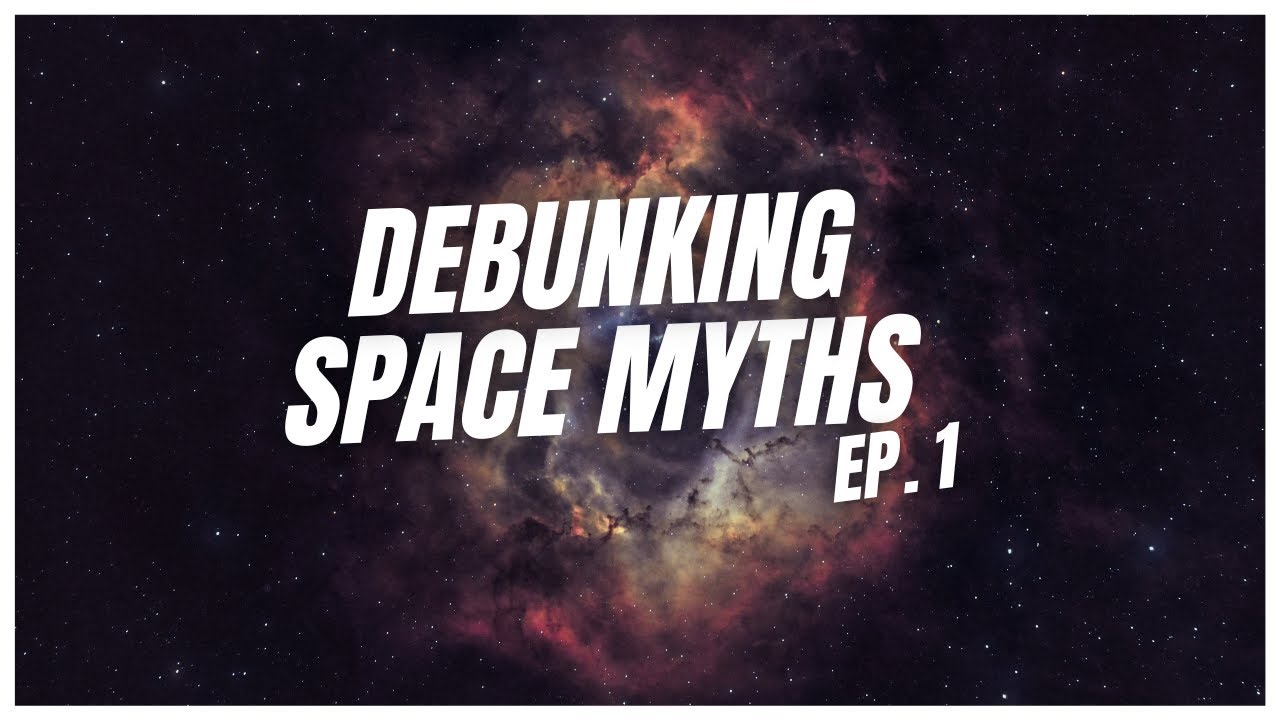 Debunking Space Myths: Unveiling the Mysteries of the Cosmos #space # ...