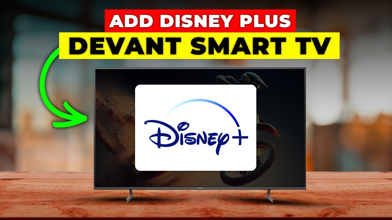 How To Add Disney Plus In Devant Smart TV (How To Get Disney Plus In ...