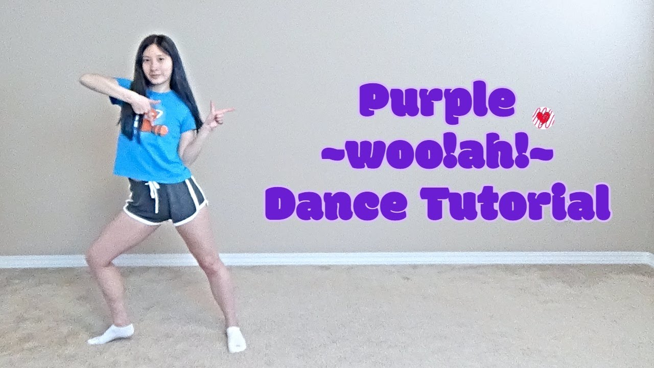Purple (woo!ah!) Dance Tutorial [Mirrored] - YouTube
