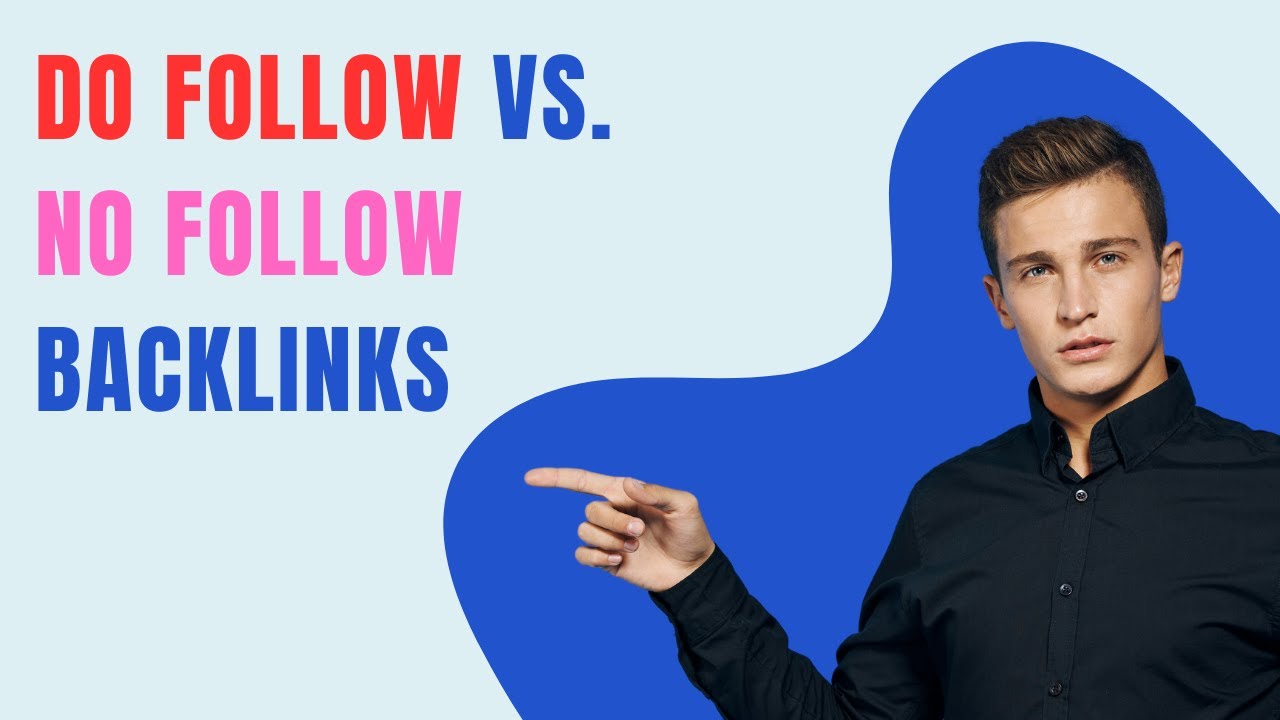 Do Follow vs No Follow Backlinks Explained | What is its importance in ...