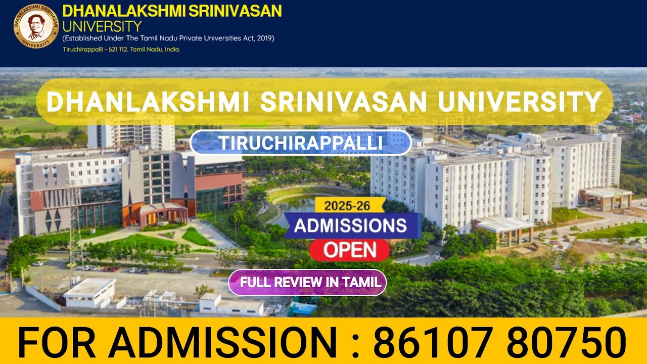 Dhanalakshmi Srinivasan university | Trichy | full review... - YouTube