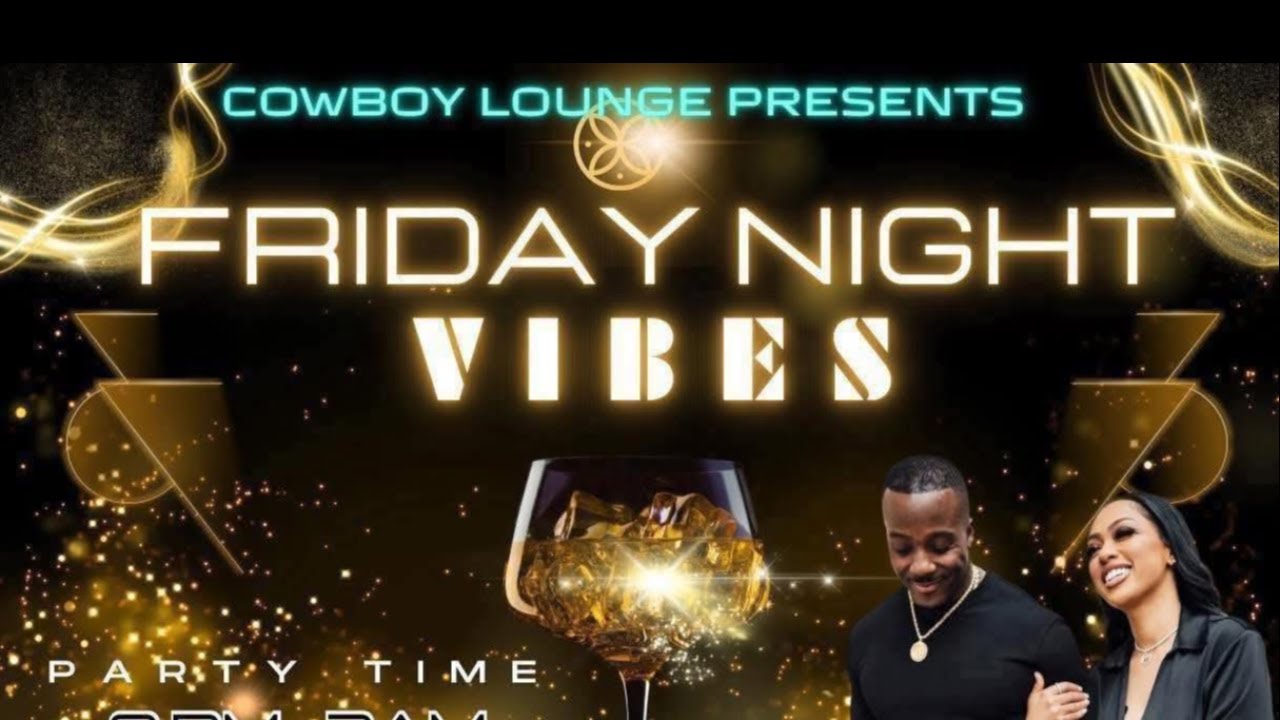 COWBOY LOUNGE FRIDAY NIGHT VIBES - YouTube