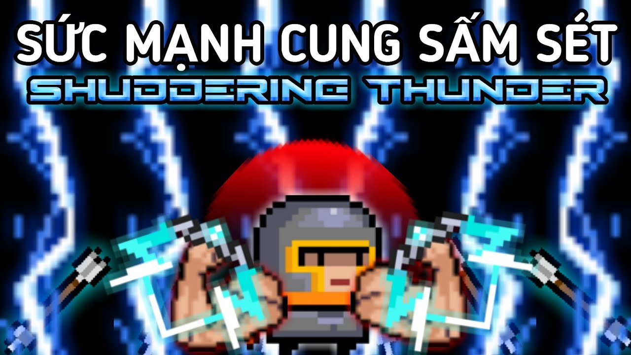 Soul Knight: Sức mạnh của cung thần sấm sét Shuddering Thunder - YouTube
