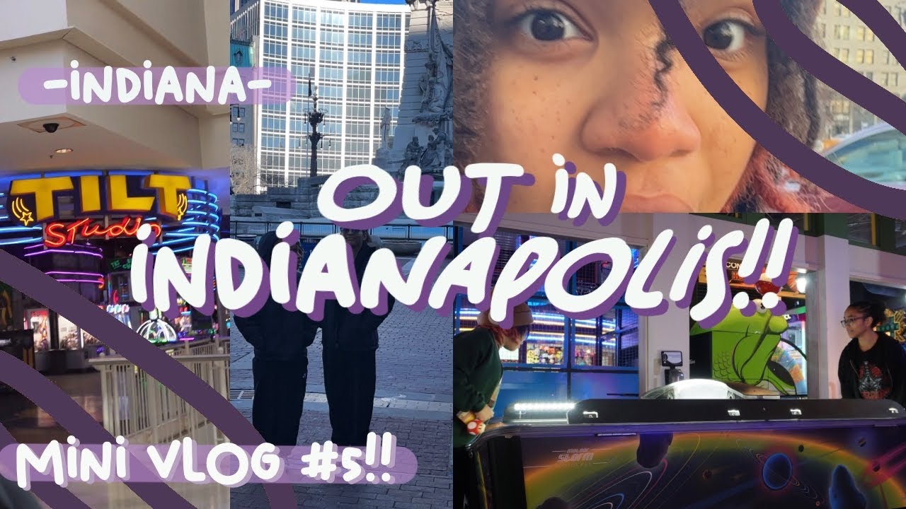 out in indianapolis - fun in the city - vlog 5!! | hapi’s will - YouTube