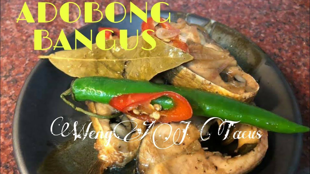 Adobong Bangus by WengAJ / Adobong milkfish Recipe - YouTube