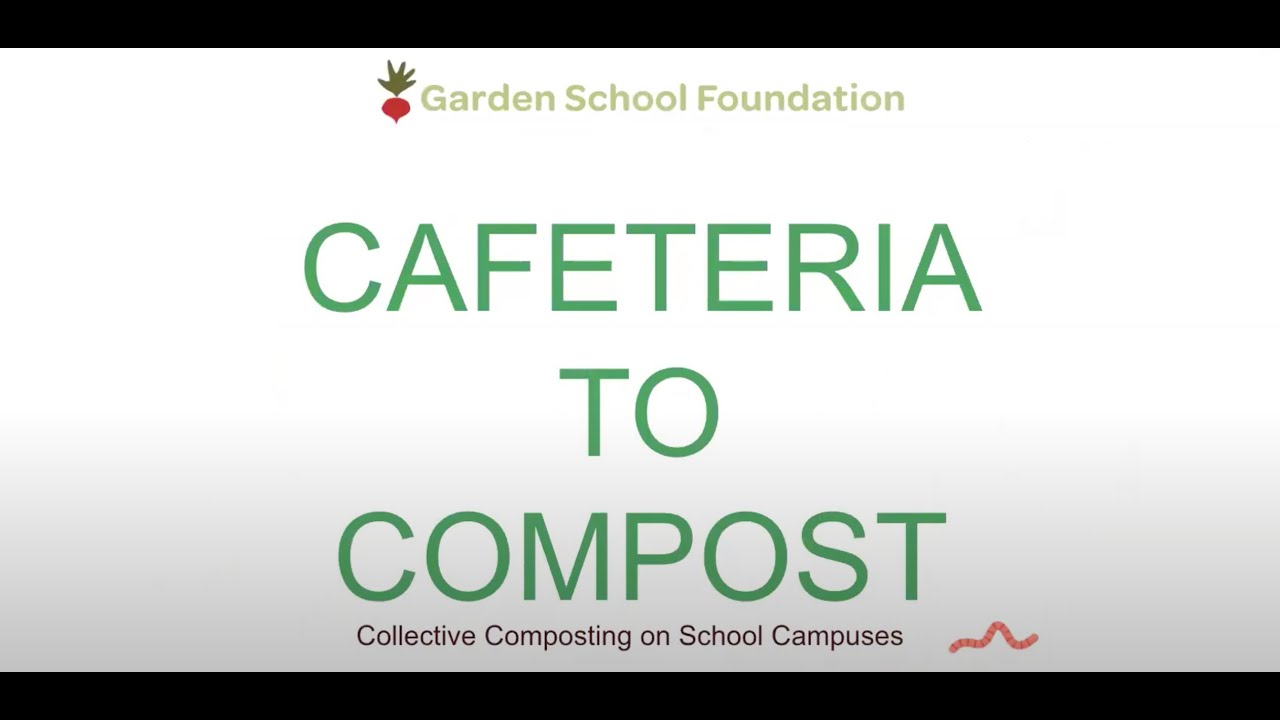 Cafeteria To Compost, School Based Composting Programs Webinar - 10/16 ...