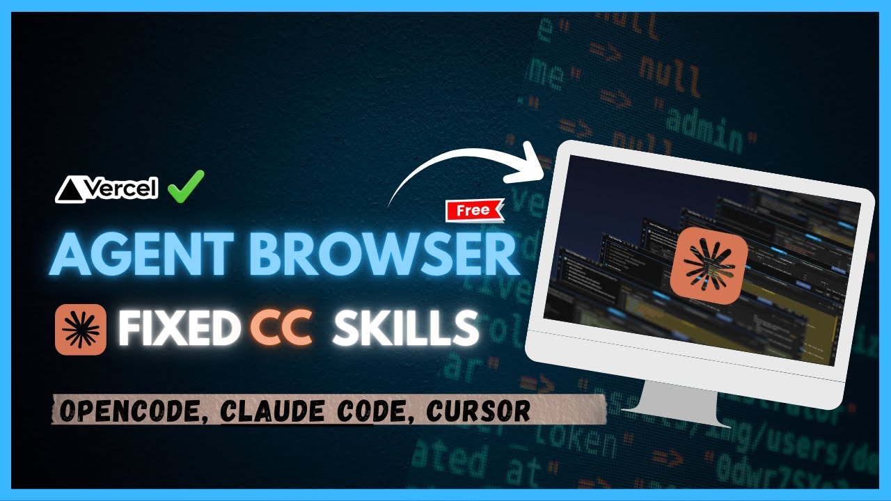 Agent-Browser + Claude Code: Automate Any Website With Agent Skills - YouTube