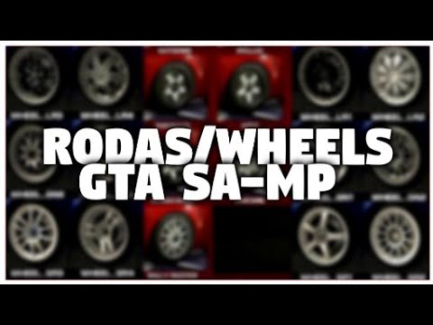 LISTA DE RODAS PARA GTA SAMP | LIST OF WHEELS FOR GTA SA-MP - YouTube