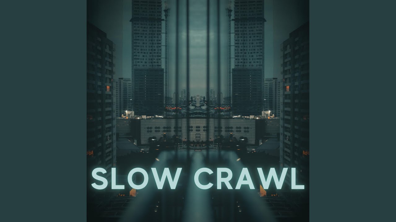 Slow Crawl - YouTube