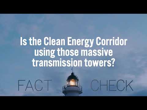 Fact Check: Is the Clean Energy Corridor using massive transmission towers?