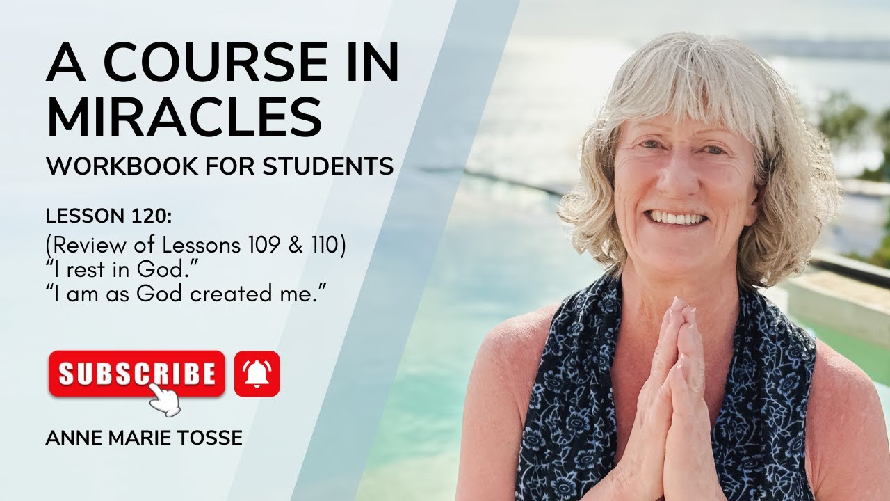 🎓 A Course in Miracles – Lesson 120 - YouTube