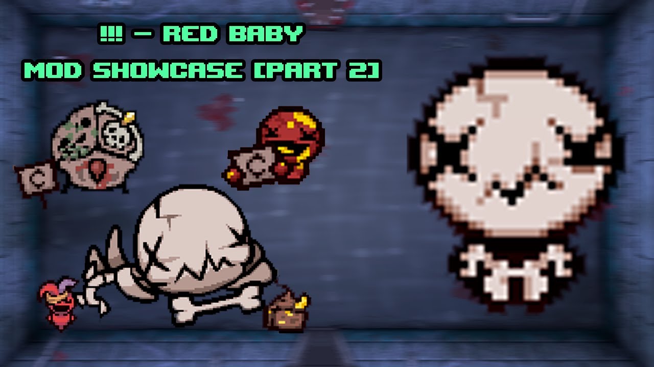 IS a Thing! - "!!! - Red Baby" Mod Showcase [Part 2] | Tboi Repentance ...