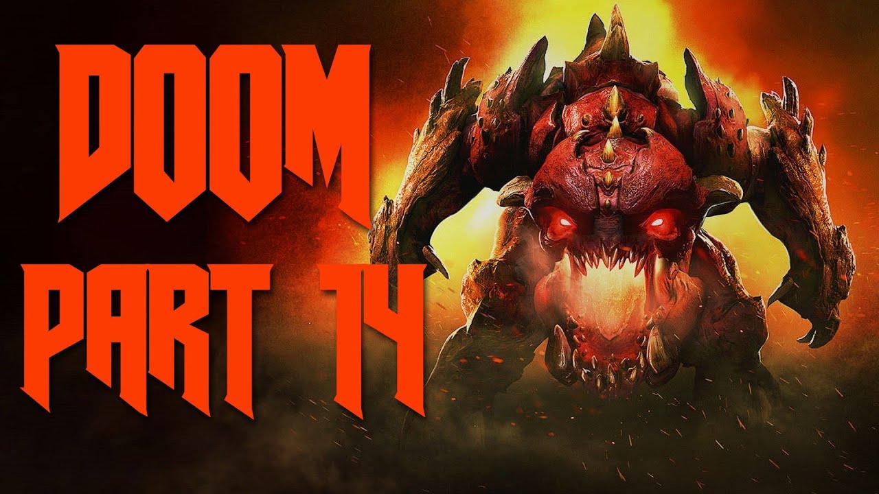 Doom 2016 Commentary Gameplay Walkthrough Part 14 - YouTube