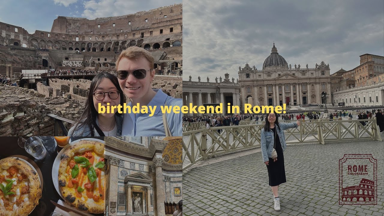 rome 🇮🇹 | birthday weekend in italy, Vatican City, colosseum, gelato ...