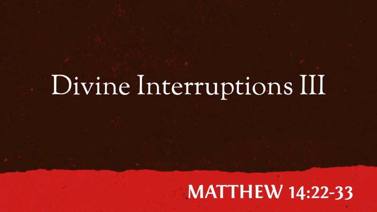 “Divine Interruptions III” 8/4/24 | Cornerstone Fellowship Church - YouTube