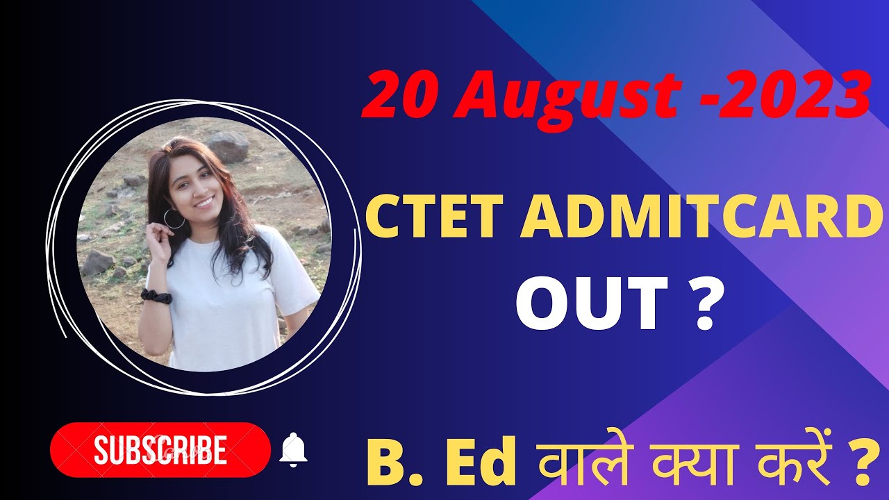 CTET Admit card Out ! 20 August-2023 Aanchal ki Pathshala by Aanchal Singh - YouTube
