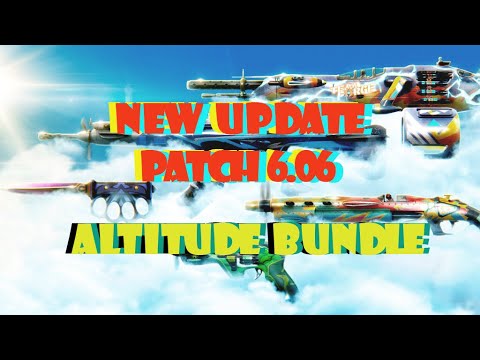 New Update Patch 6.06, New Altitude Bundle and Valorant - YouTube