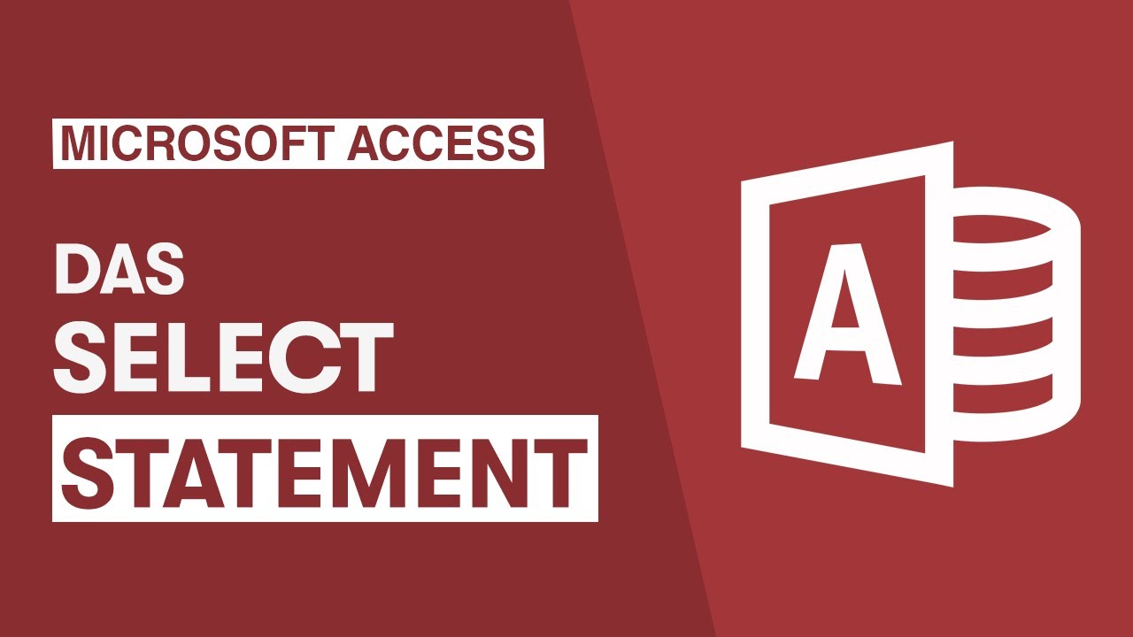 Das SELECT Statement in Microsoft Access - YouTube