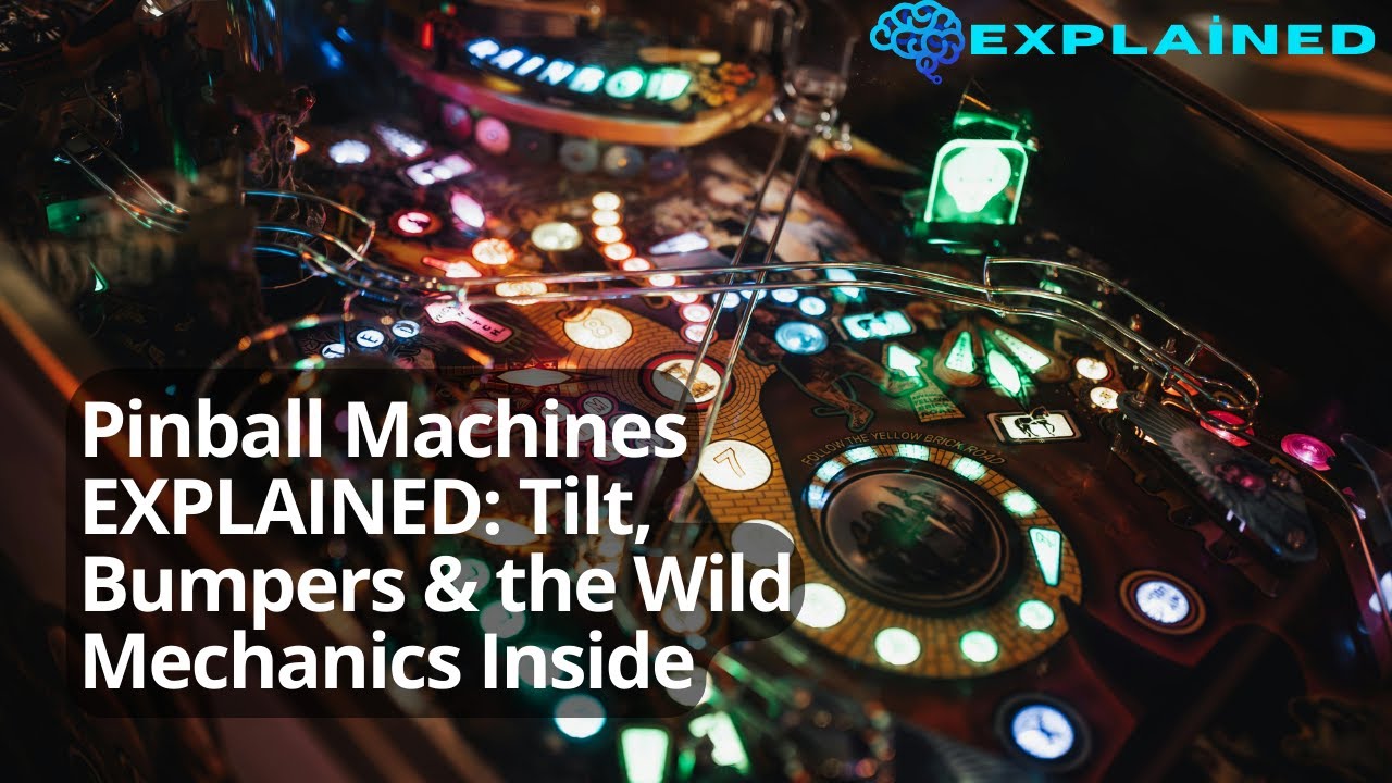 Pinball Machines EXPLAINED: Tilt, Bumpers & the Wild Mechanics Inside ...