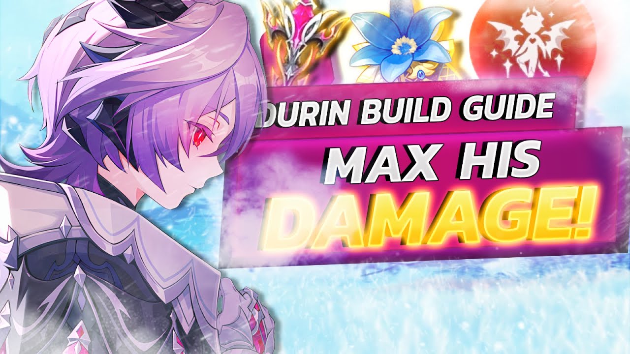 MAX Durin's Potential: The BEST Durin Build & Tips Everyone Must Know ...