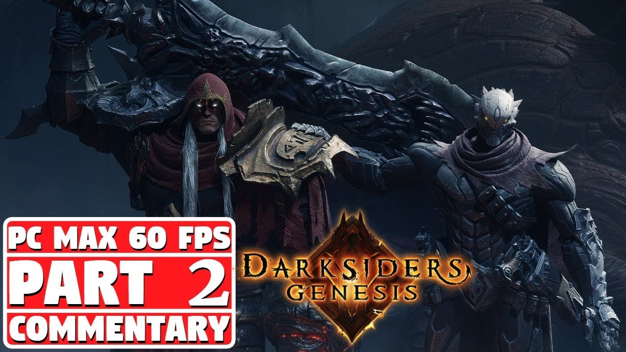 Darksiders Genesis Gameplay Walkthrough | Part 2 | With Commentary ...