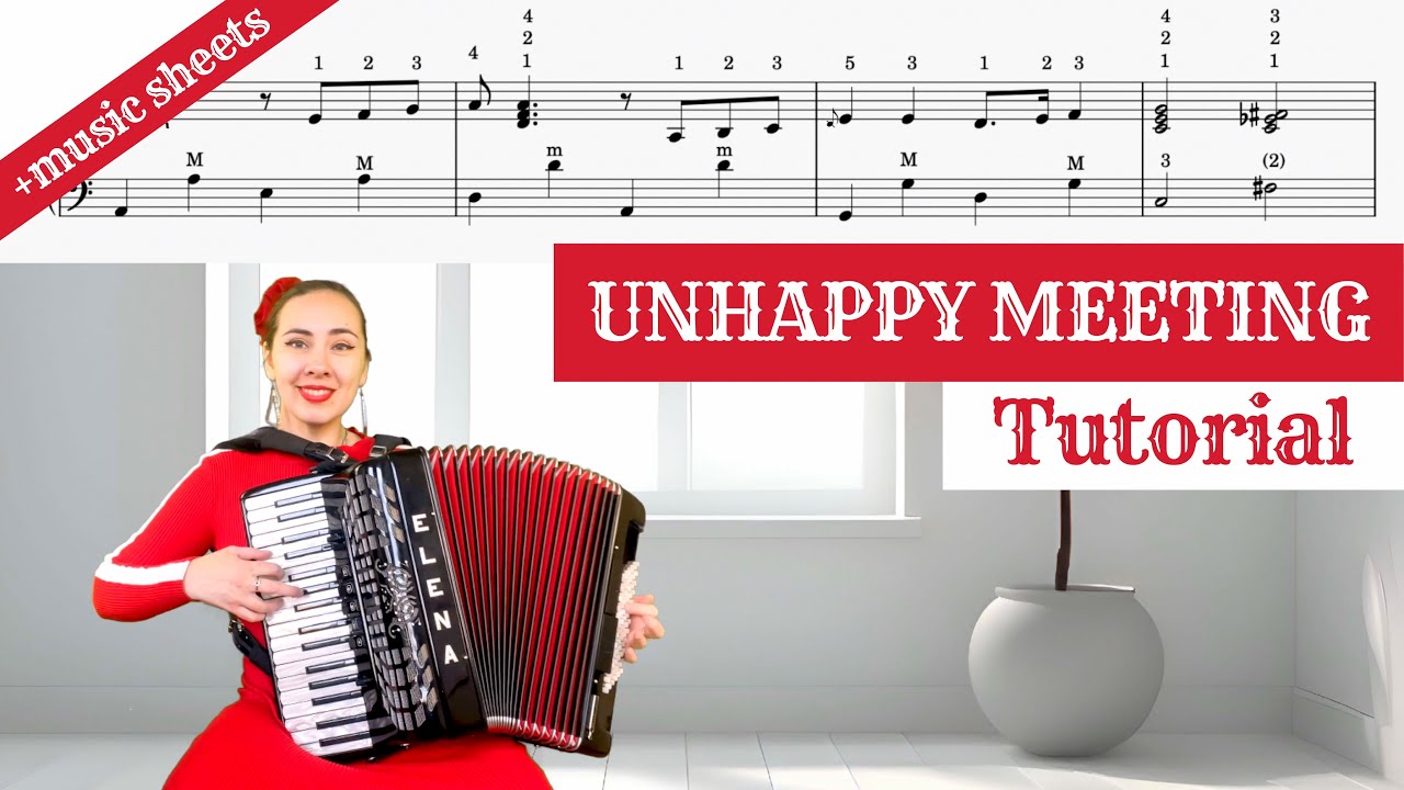 ACCORDION TUTORIAL (Unhappy Meeting) in different tempos +FREE Sheet ...