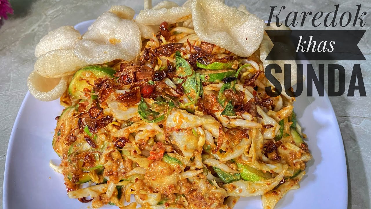 RESEP KAREDOK SAYUR MENTAH Khas SUNDA || Ala Rumahan Dijamin Bikin ...