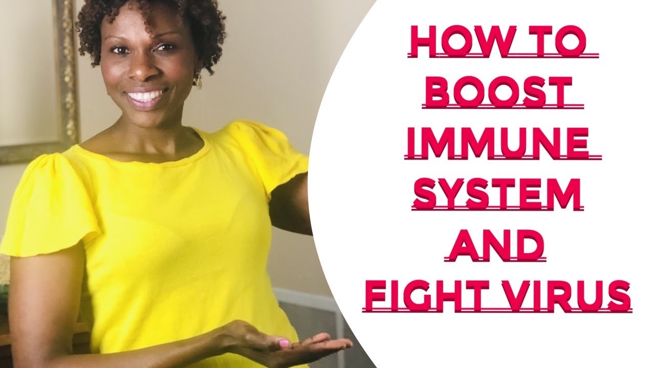 How To Boost Immune System & Fight Virus/ Foods To Boost Immune Support ...