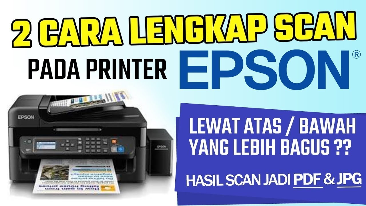 Cara Scan dengan Printer EPSON L565 Scan Ukuran F4 - YouTube