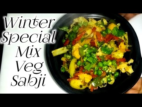 Mix Veg Sabji / Sabji recipe / Winter Special Sabji - YouTube