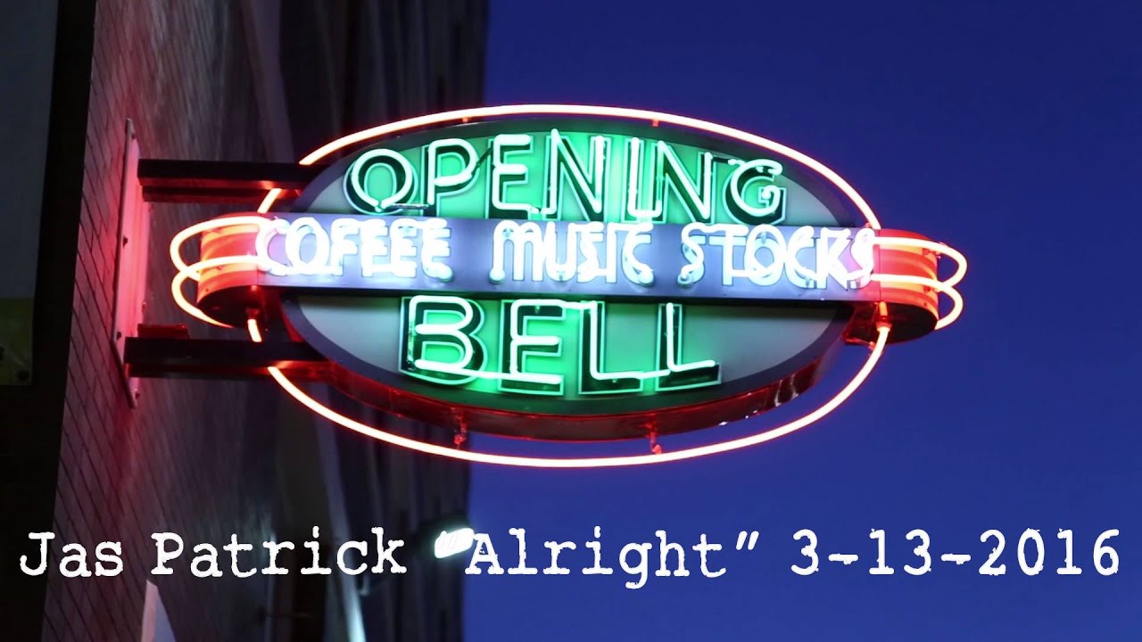 Jas Patrick - Alright - Opening Bell Coffee - Dallas TX 3-13-2016 - YouTube
