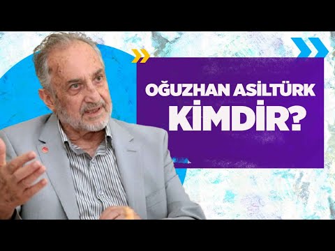 OĞUZHAN ASİLTÜRK KİMDİR? #OğuzhanAsiltürk