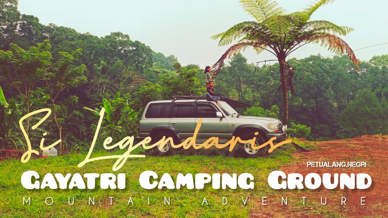 GAYATRI CAMPING GROUND Citeko | kemping legendaris di puncak Bogor ...