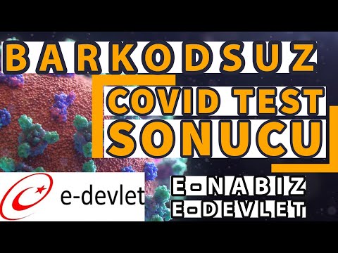 Barkodsuz Covid 19 Test Sonucu Öğrenme (E Devlet E Nabız)