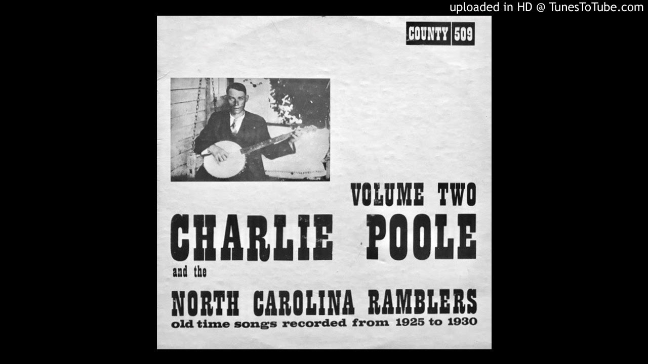 Charlie Poole And The North Carolina Ramblers - Wild Horses - YouTube