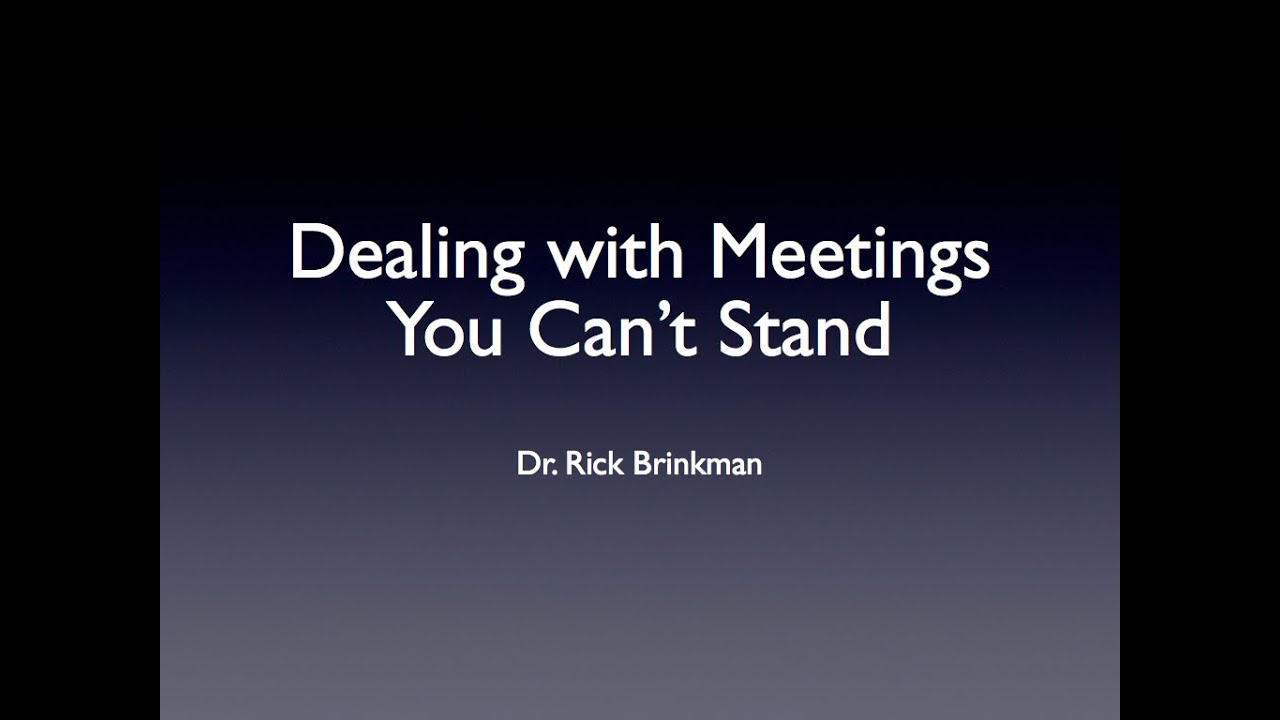 Dealing with Meetings You Can't Stand, Meet Less & Do More - YouTube