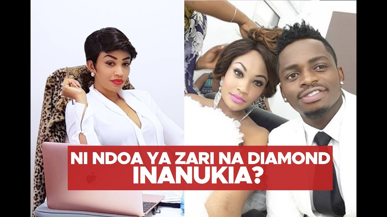 NI NDOA YA ZARI NA DIAMOND INANUKIA? - YouTube