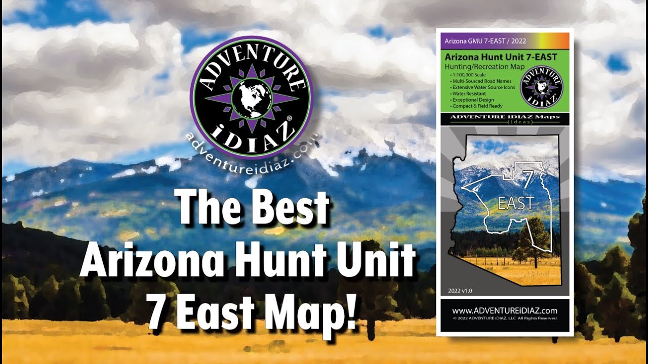 THE BEST ARIZONA HUNT UNIT 7 EAST MAP! 2022 Arizona Recreation Map; The ...