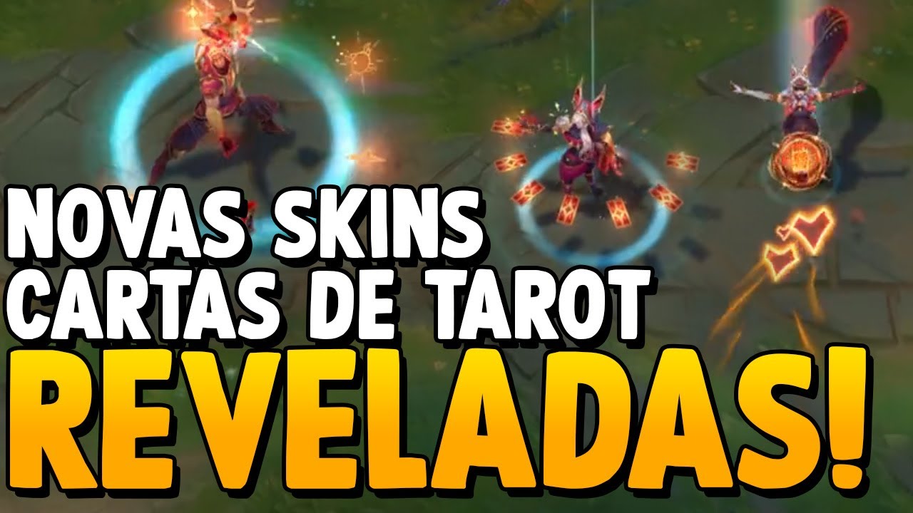 FINALMENTE! NOVAS SKINS DO LOL REVELADAS! ARCANA CARTAS DE TAROT! AHRI ...