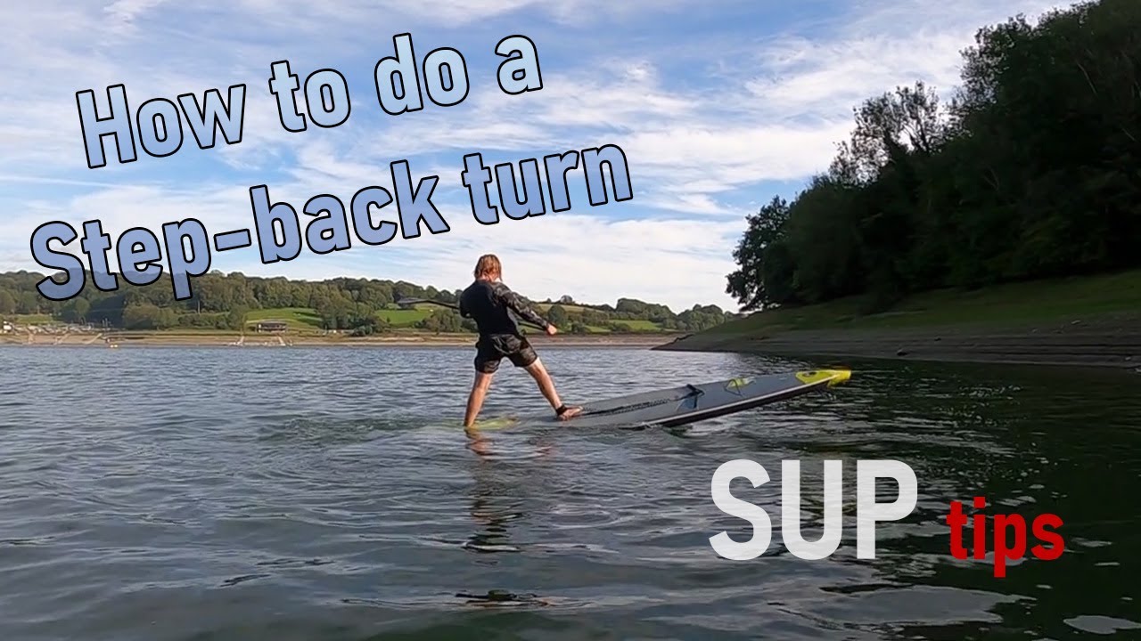 How to do a Step Back Turn! (SUP Tips) - YouTube