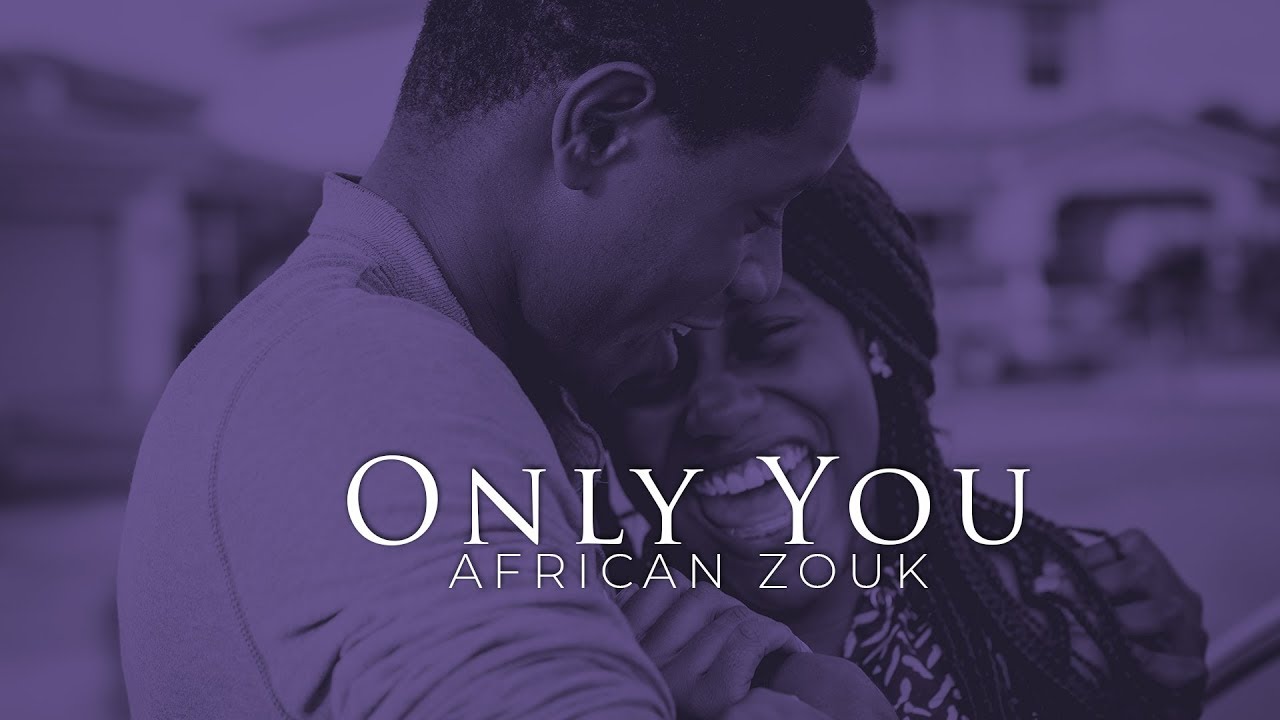 Only You - African Zouk Instrumental 2018 - YouTube Music