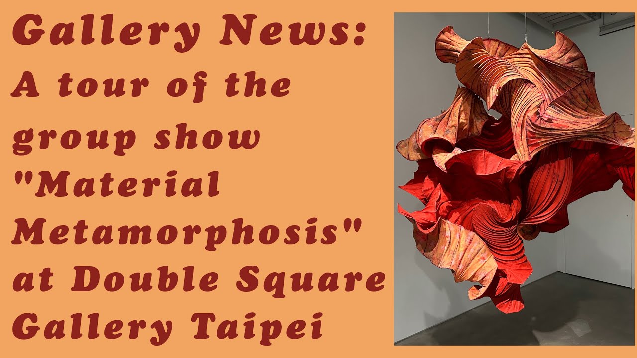 A tour of the group exhibition "Material Metamorphosis" at Double ...