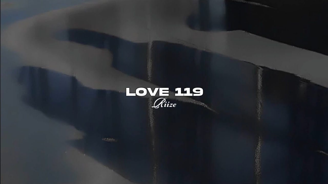 RIIZE 라이즈 - Love 119 ⠷⠠ Easy Lyrics - YouTube