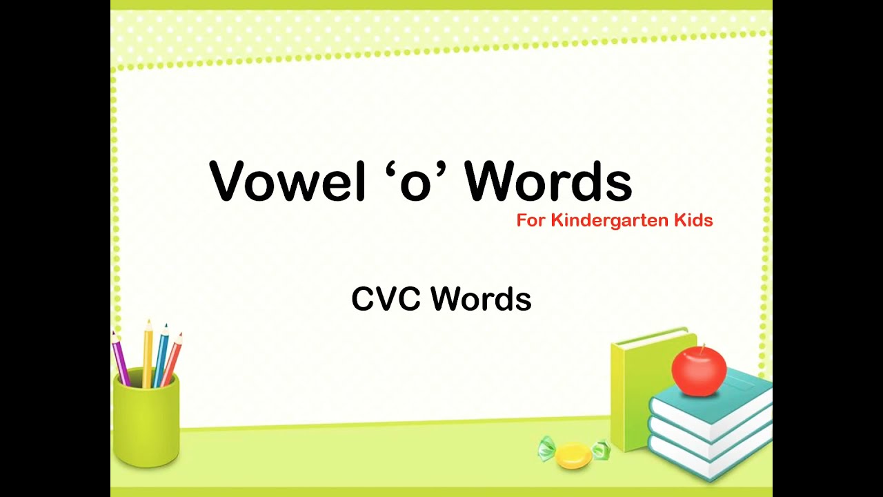 Vowel 'o' Words with Phonic Sounds | 3 Letter Words For Kindergarten ...