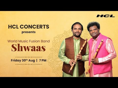 HCL Concerts | India's First Flute Duet Band SHWAAS - YouTube