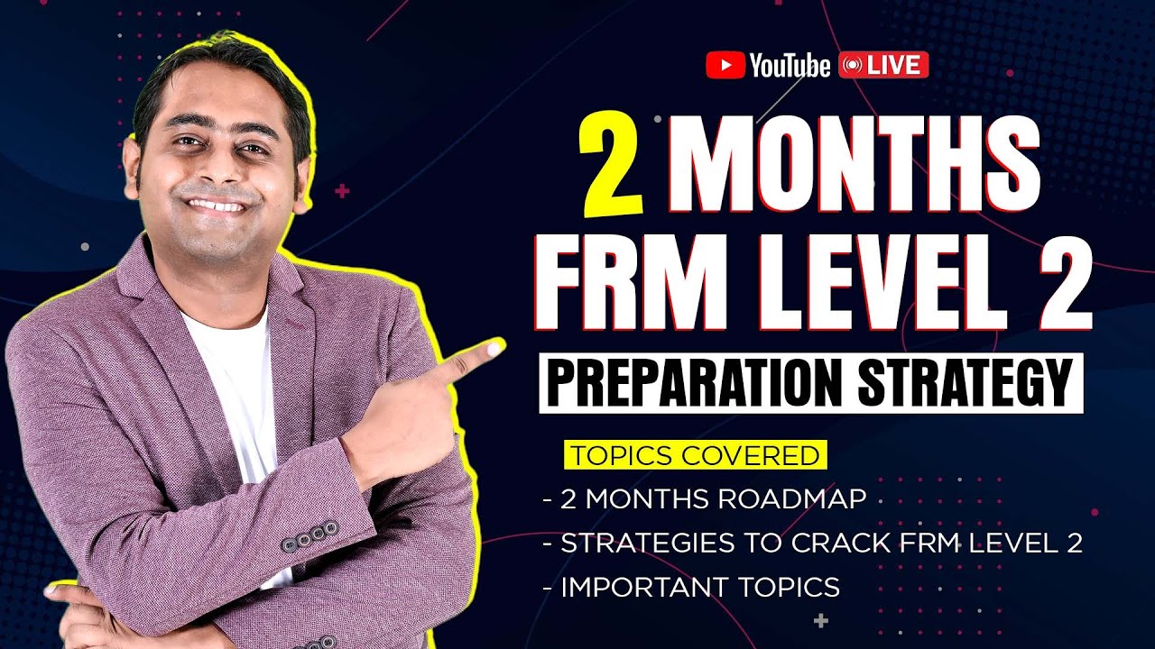 [ Live ] 2 Months FRM Level 2 Preparation Strategy | Fintelligents # ...