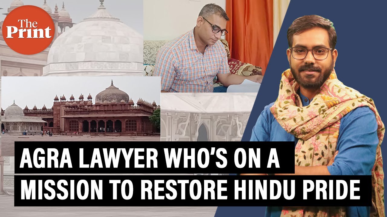 One Agra lawyer, 5 cases, a fight for Hindu pride—Taj Mahal to Jama ...