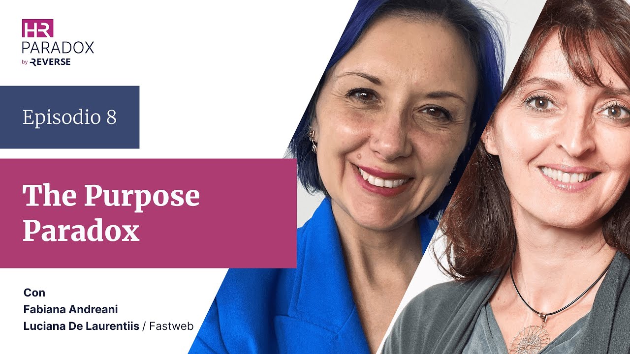 HR Paradox by Reverse - Ep.8 - The Purpose Paradox - YouTube